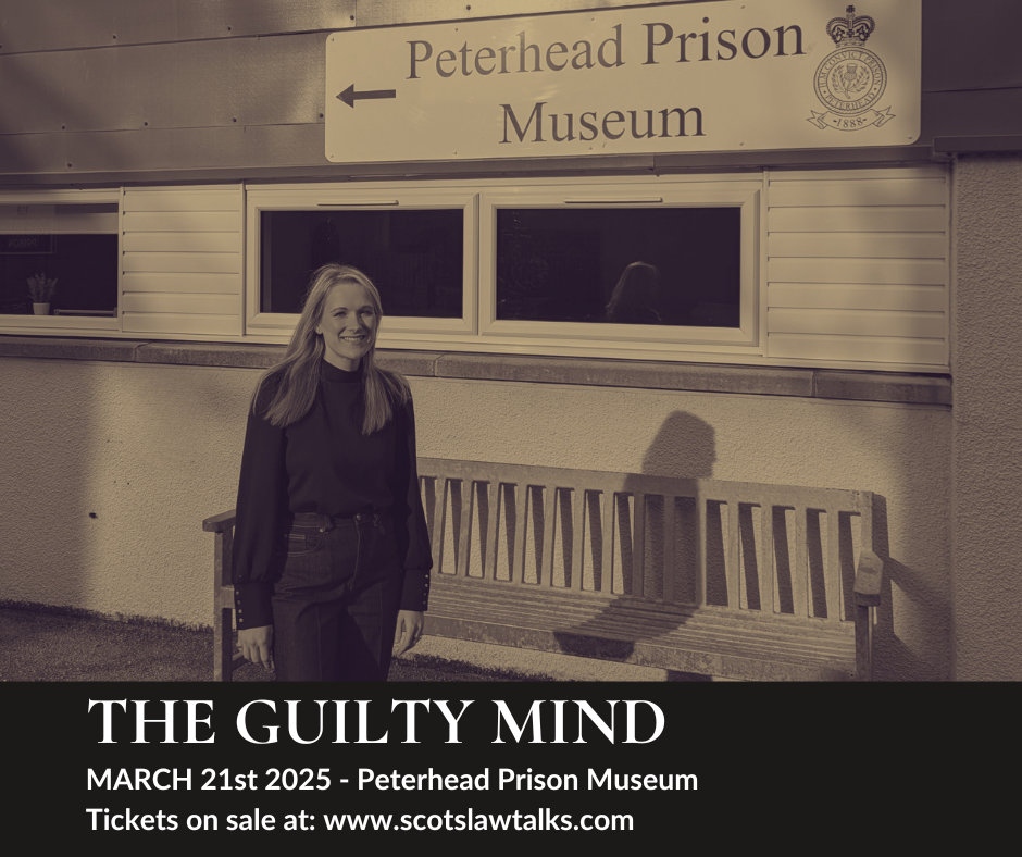 Scots Law Talk Presents: The Guilty Mind at Peterhead Prison ...